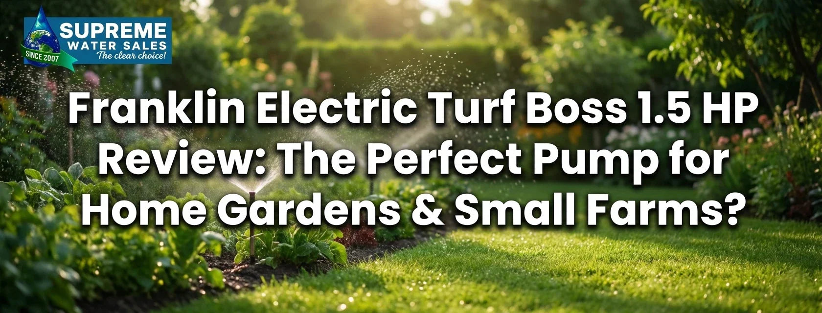 Franklin Electric Turf Boss 1.5 HP Worth It for Farms?