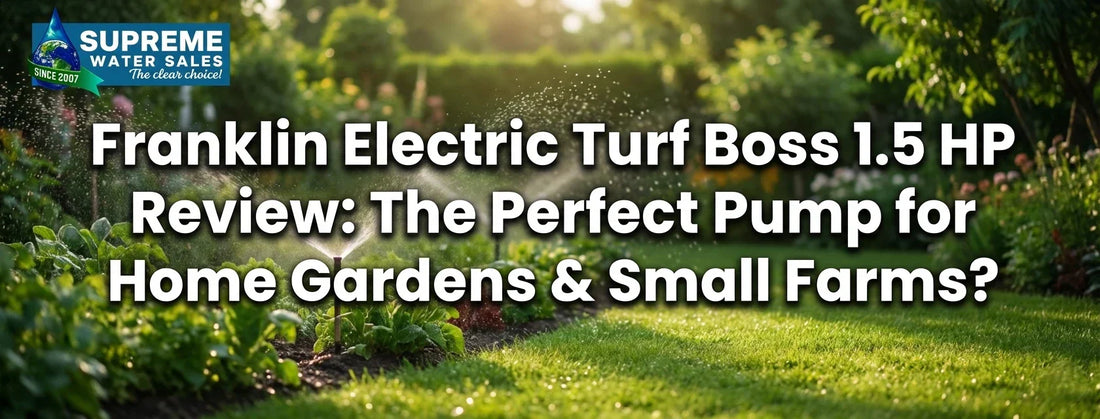 Franklin Electric Turf Boss 1.5 HP Worth It for Farms?